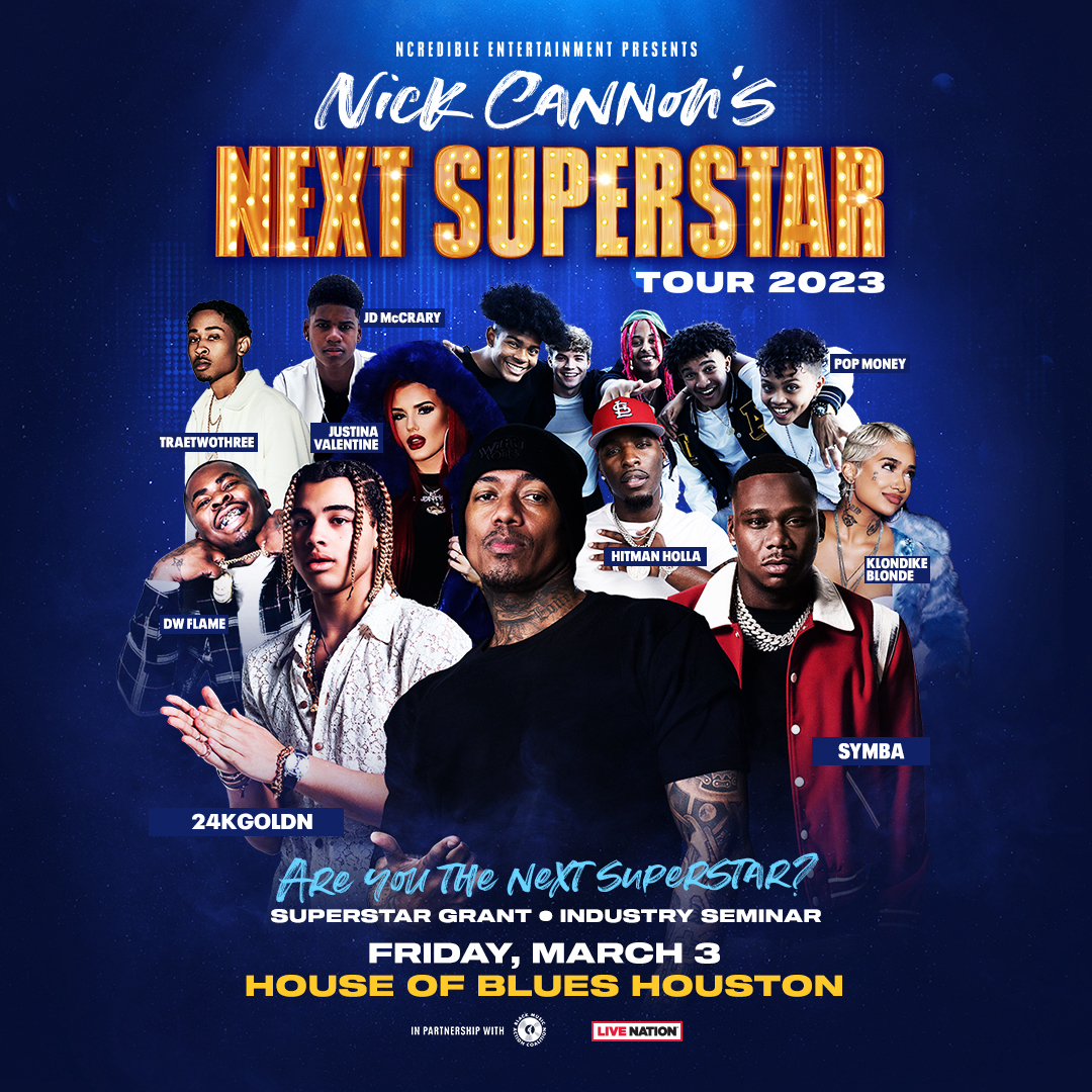 Nick Cannons Next Superstar House of Blues | 365 Things to Do in Houston